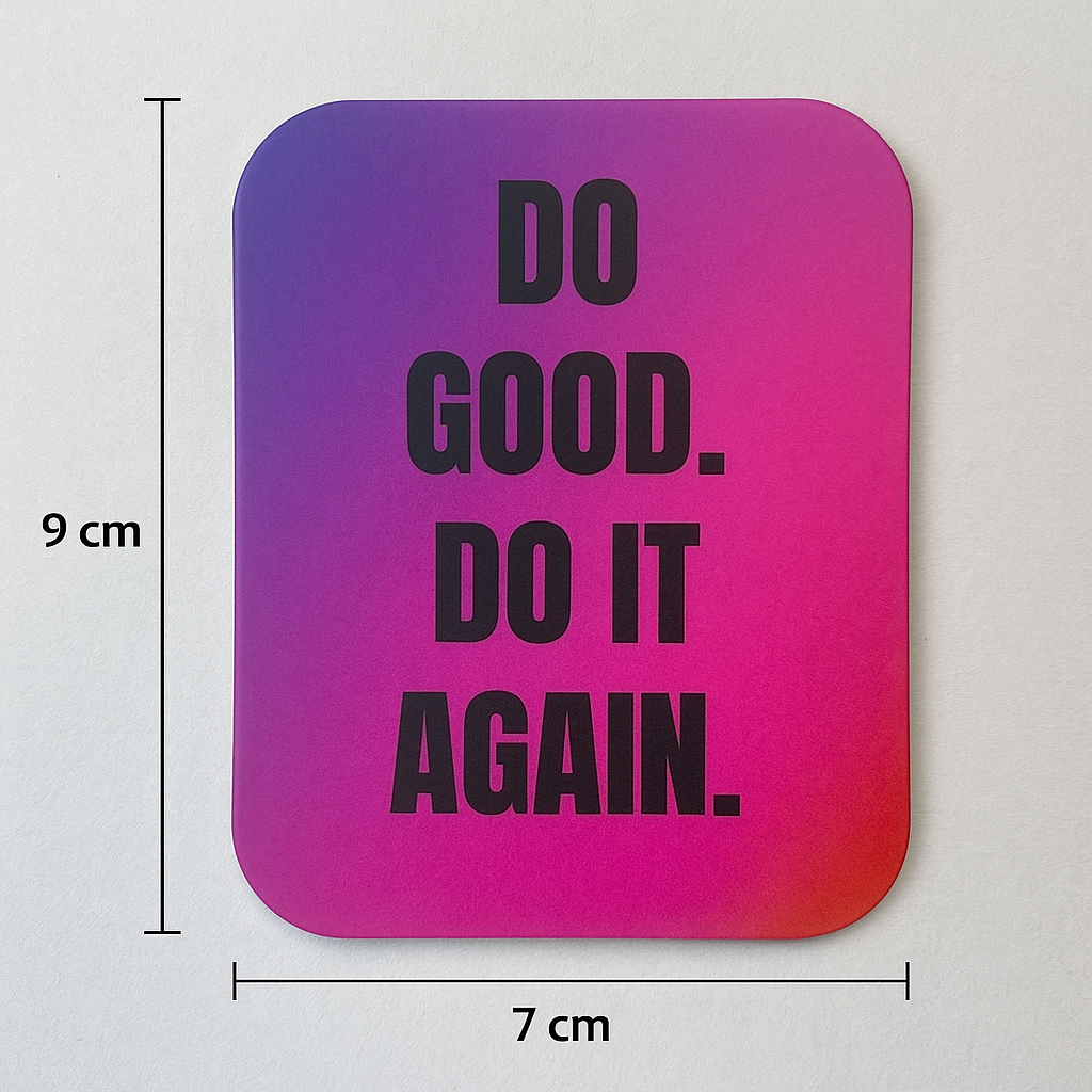 DO GOOD. DO IT AGAIN. Motivational Fridge Magnet – seedballs